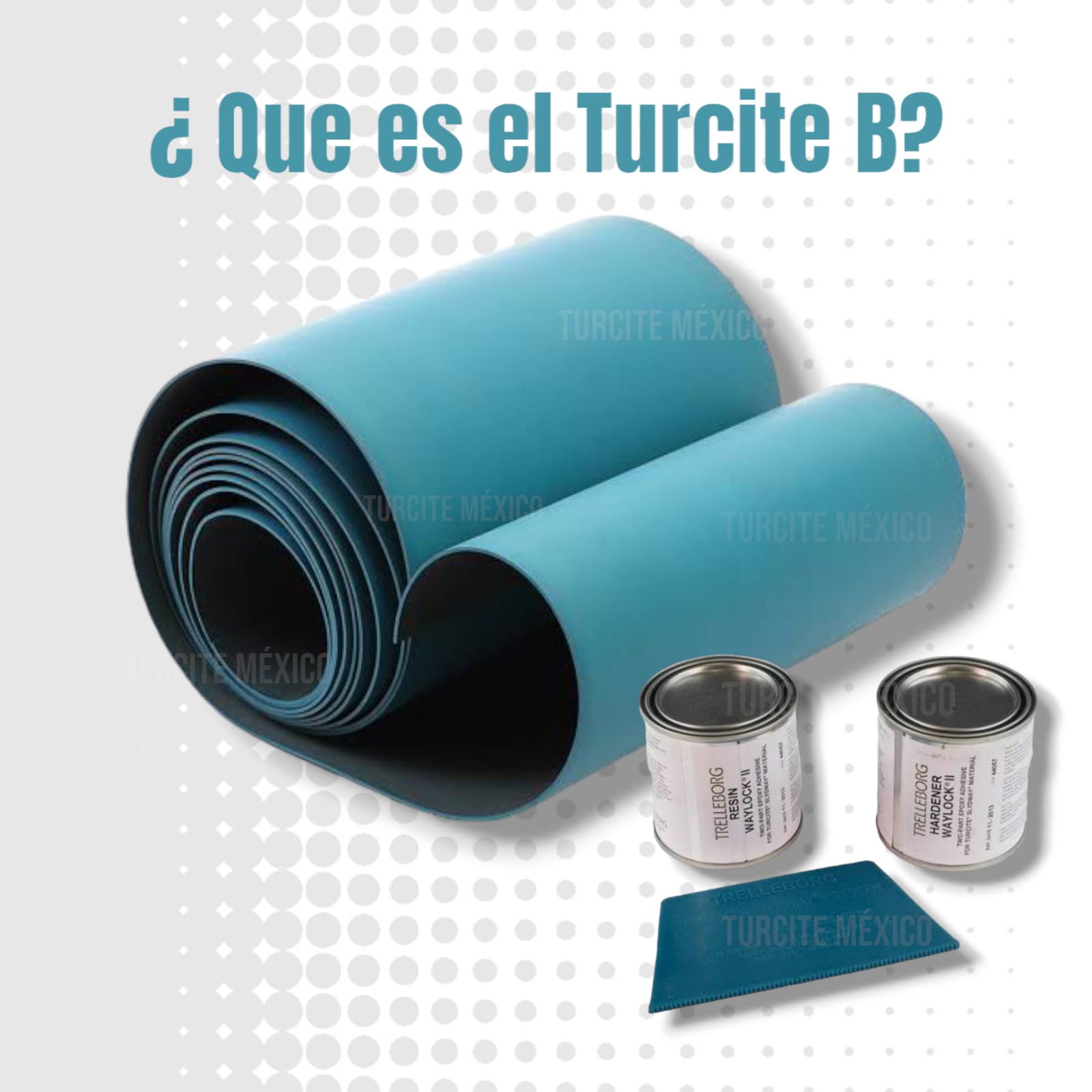 Turcite México-Slydway-Waylock Adhesive