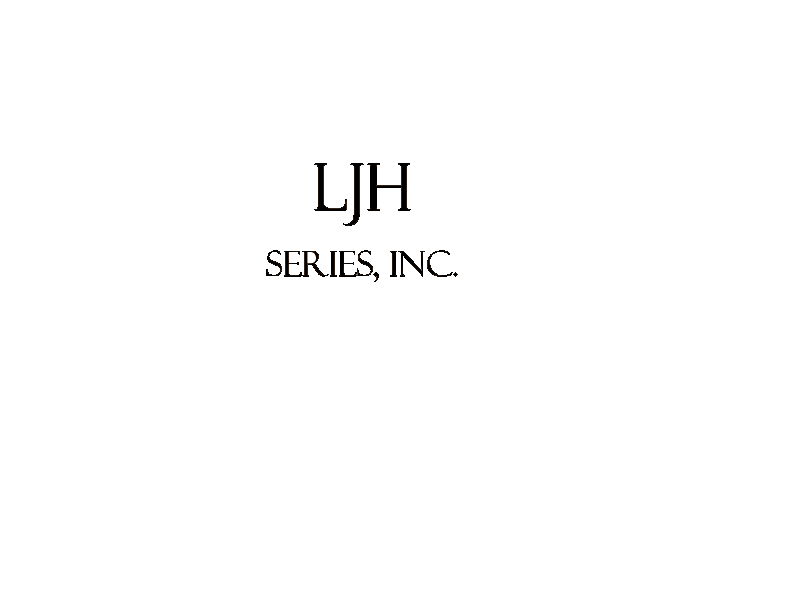 LJH Series, Inc. - Home